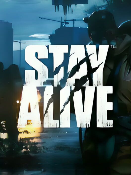 Stay Alive (2020)