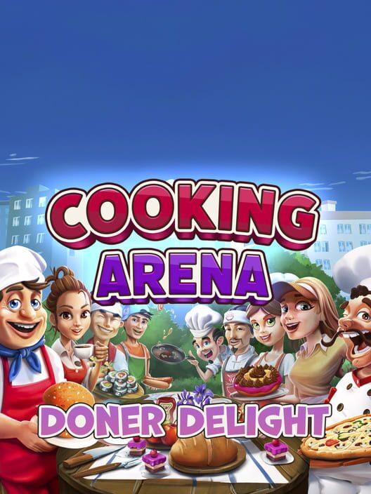 Cooking Arena Doner Delight (2024)