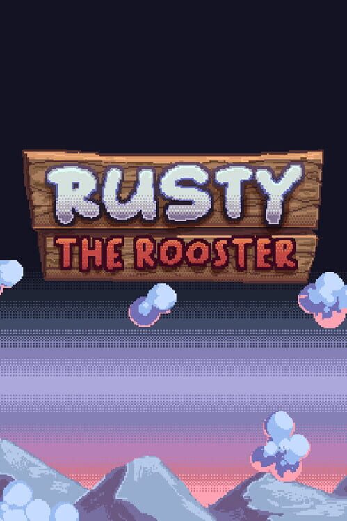 Rusty the Rooster (TBD)