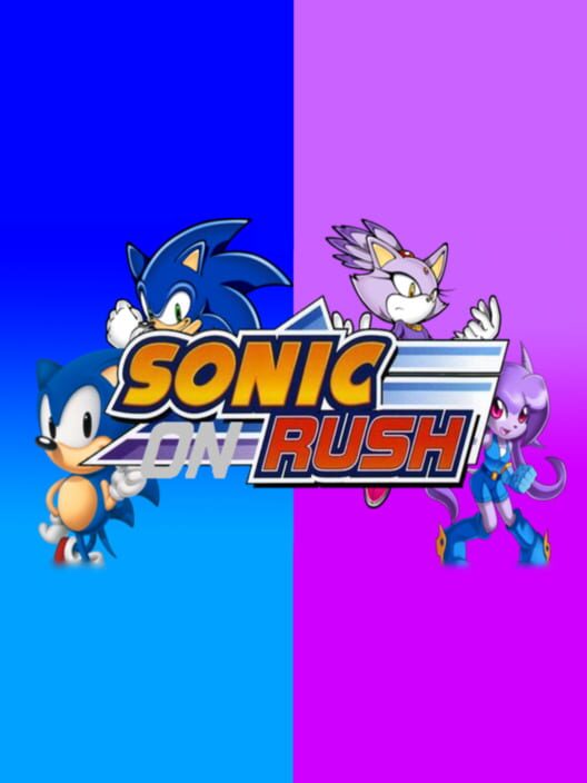 Sonic On Rush (TBD)