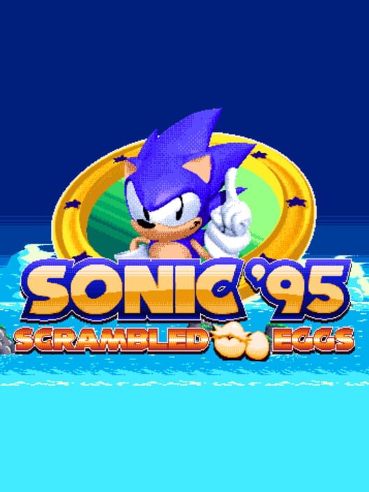 Sonic: Scrambled Eggs (TBD)