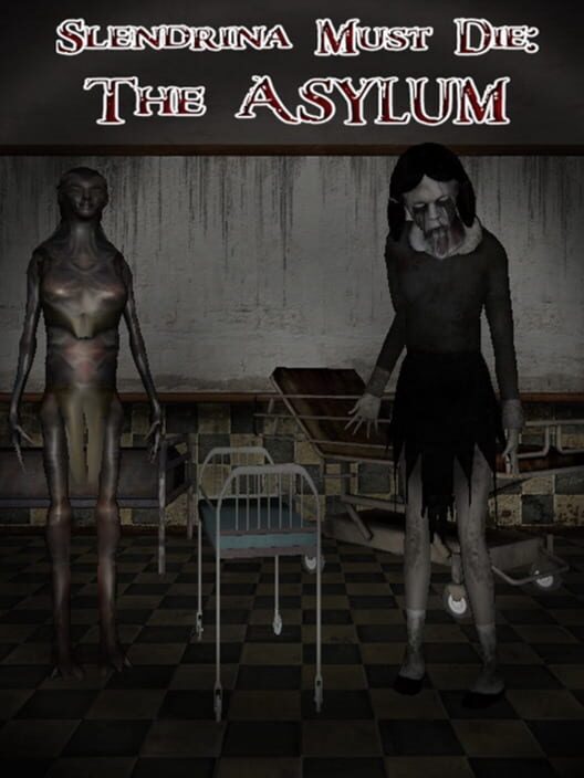 Slendrina Must Die: The Asylum (2017)