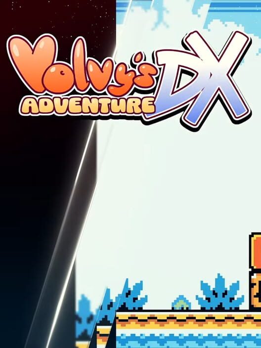 Volvy’s Adventure DX (2025)