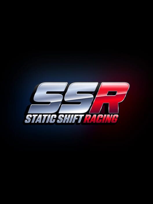 Static Shift Racing (2022)