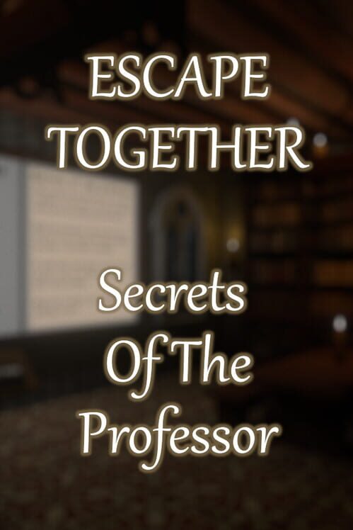 Escape Together: Secrets of the Professor
