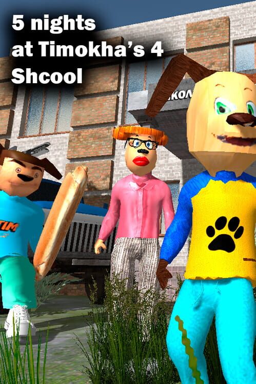 5 Nights at Timokha's 4 School (2024)