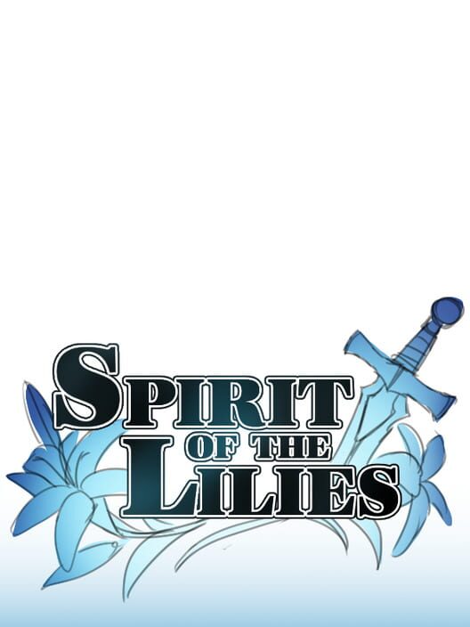 Spirit of the Lilies (TBD)