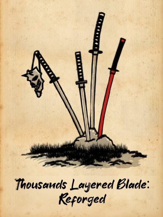 Thousands Layered Blade: Reforged (TBD)