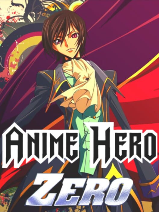 Anime Hero Zero (TBD)