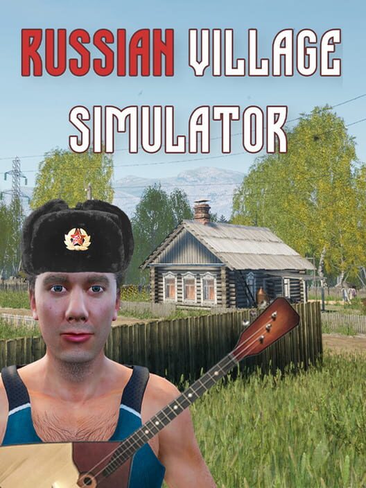 Russian Village Simulator (2023)