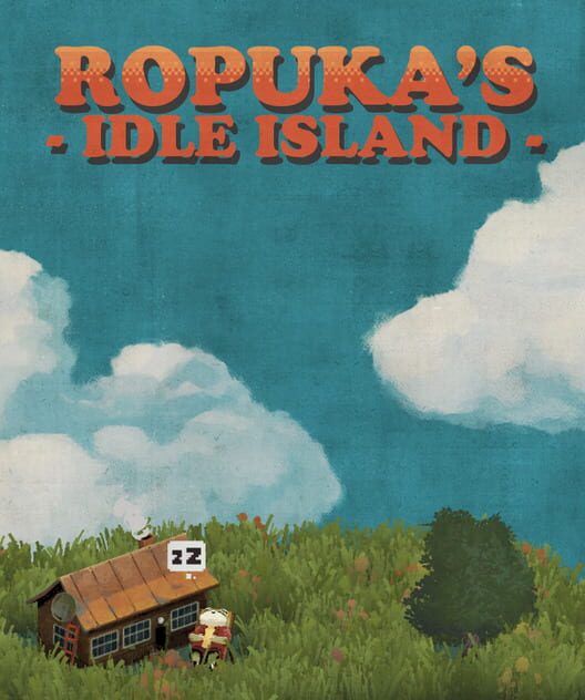 Ropuka's Idle Island (2025)