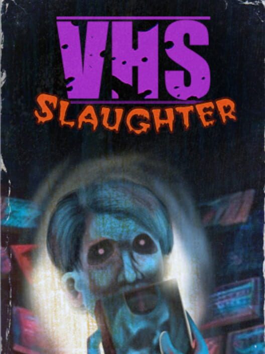 VHS Slaughter (2023)