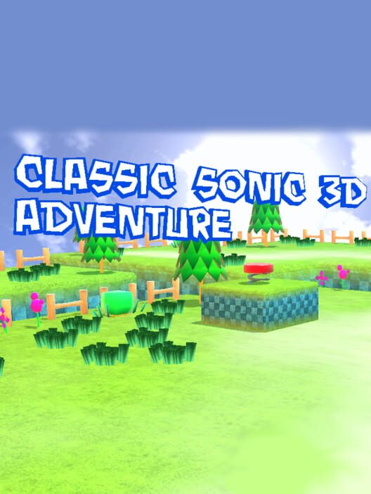 Classic Sonic 3D Adventure (2015)