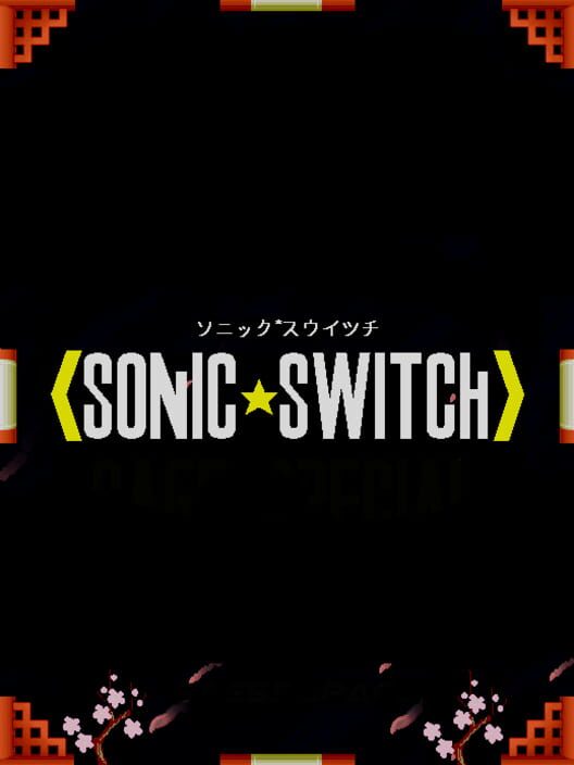 Sonic Switch (TBD)