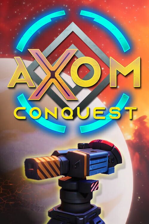 Axom: Conquest (2025)
