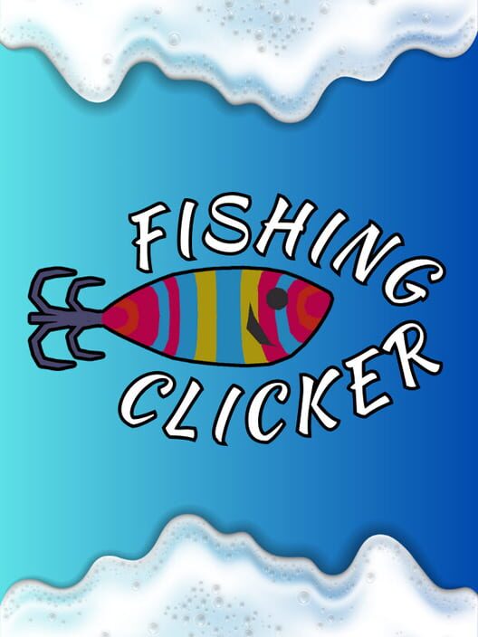 Fishing Clicker (2025)