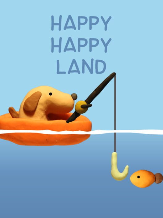 Happy Happy Land (2020)