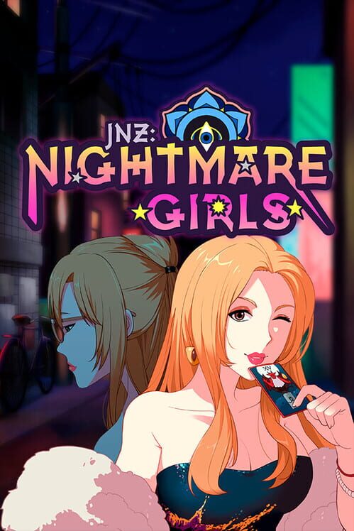 JNZ: Nightmare Girls (TBD)