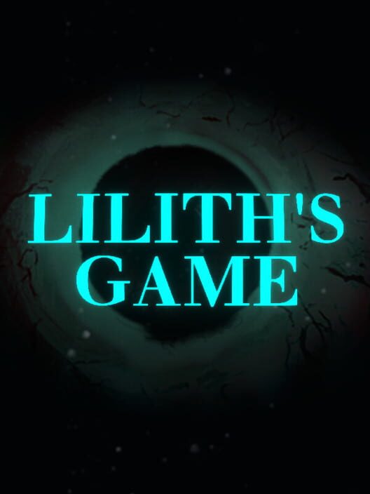Lilith's Game (TBD)