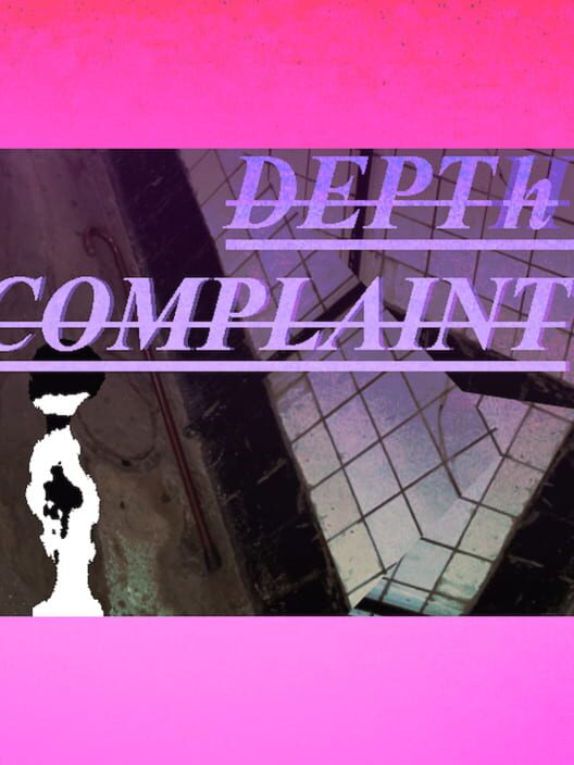 Depth Complaint (2024)