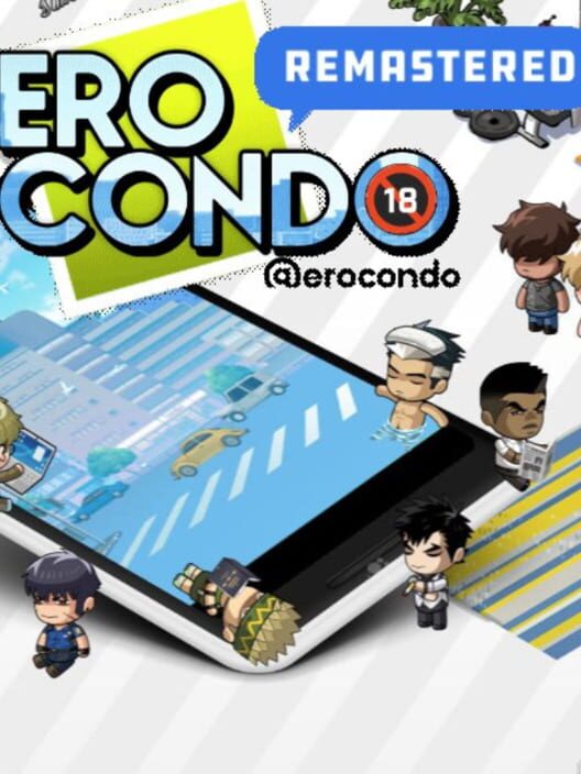 Ero Condo: Remastered (TBD)
