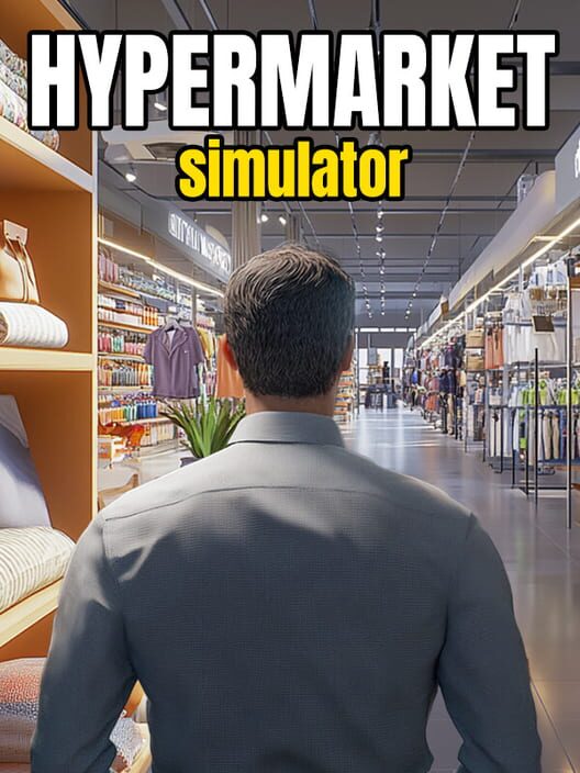 Hypermarket Simulator Game Information - MyBacklog