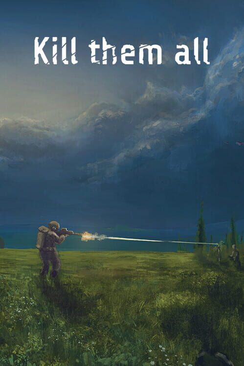 Kill Them All (2024)