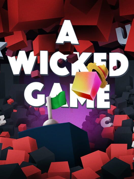 A Wicked Game (TBD)