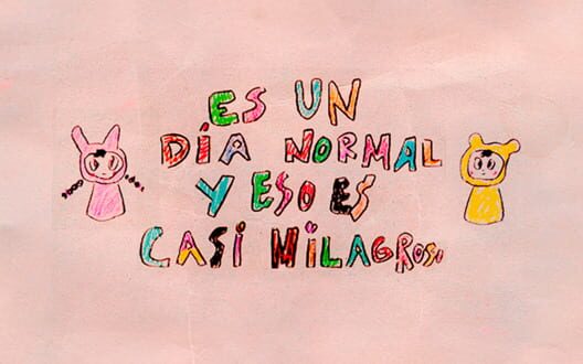 Es Un Día Normal y Eso Es Casi Milagroso (2025)