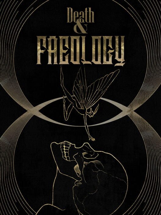 Death & Faeology (TBD)
