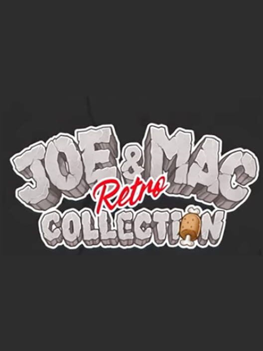 Joe & Mac: Retro Collection (TBD)