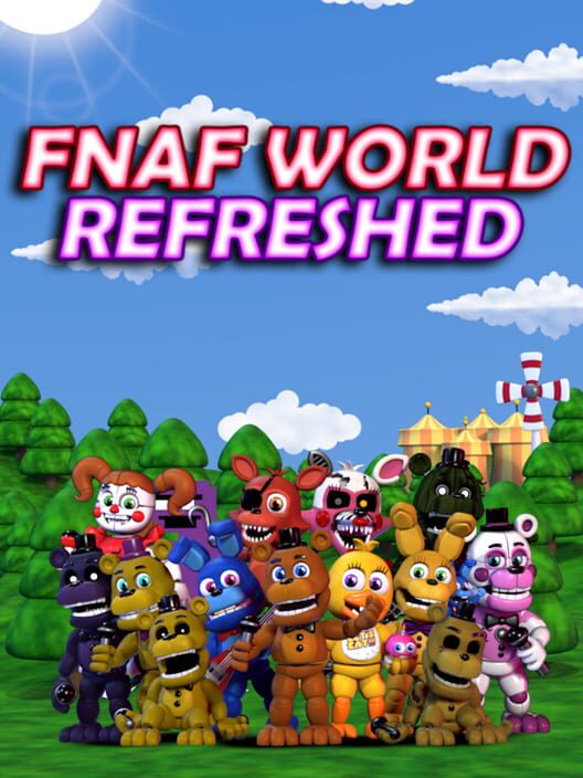 FNaF World: Refreshed (2025)