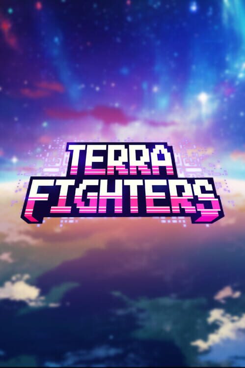 Terra Fighters (TBD)
