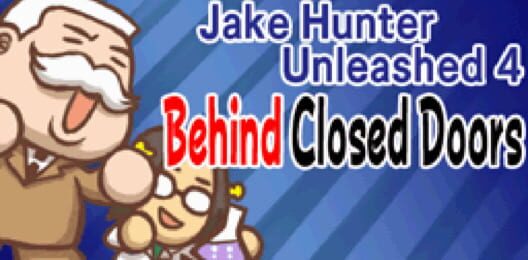 Jake Hunter Unleashed 4: Behind Closed Doors (TBD)
