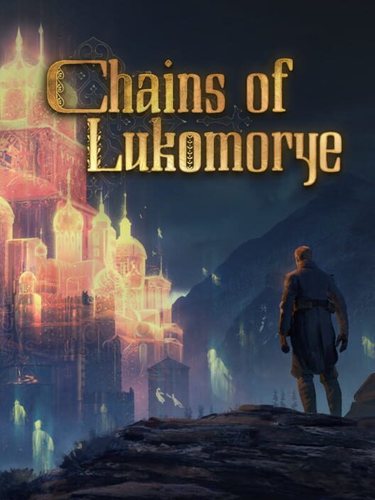 Chains of Lukomorye (TBD)