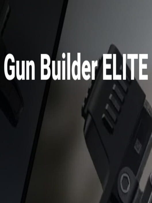 Gun Builder Elite HD (TBD)
