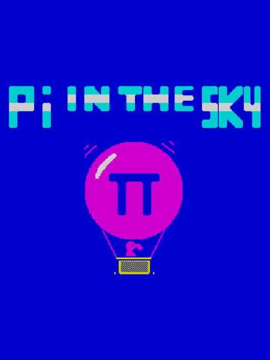 Pi in the Sky (1985)
