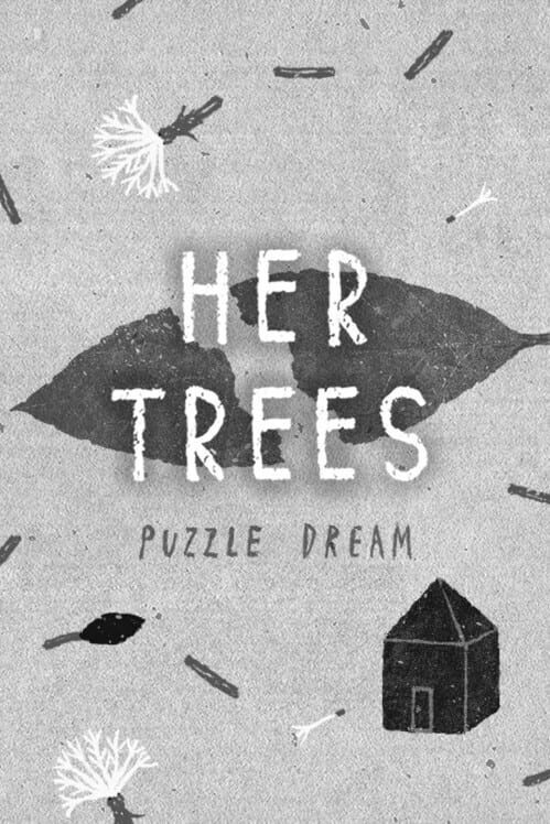 Her Trees: Puzzle Dream (2025)