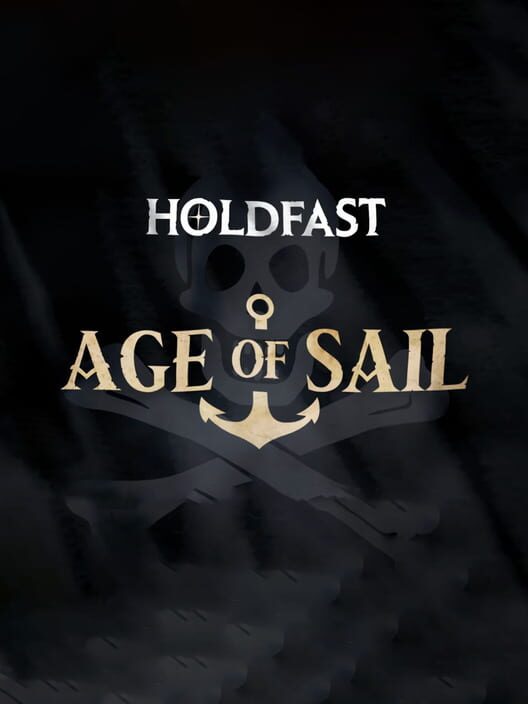 Holdfast: Age of Sail (2025)