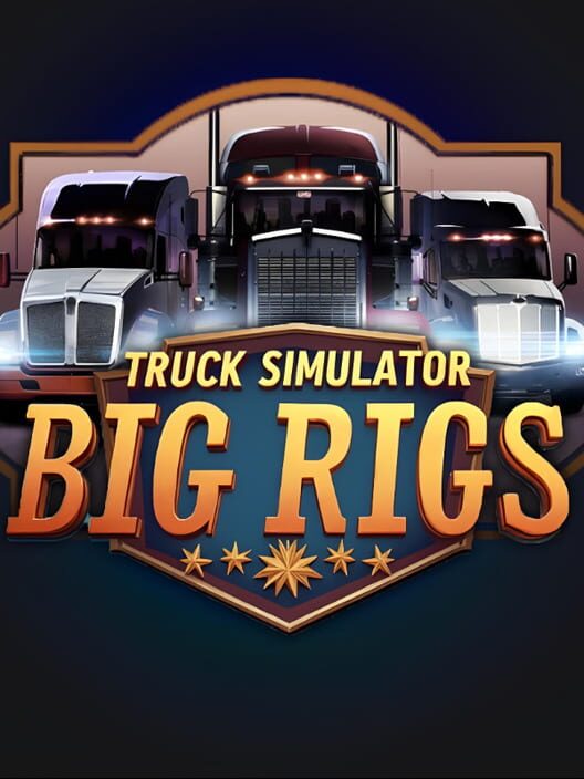 Truck Simulator Big Rigs (2025)