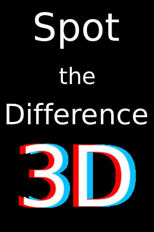 Spot the Difference 3D (2025)