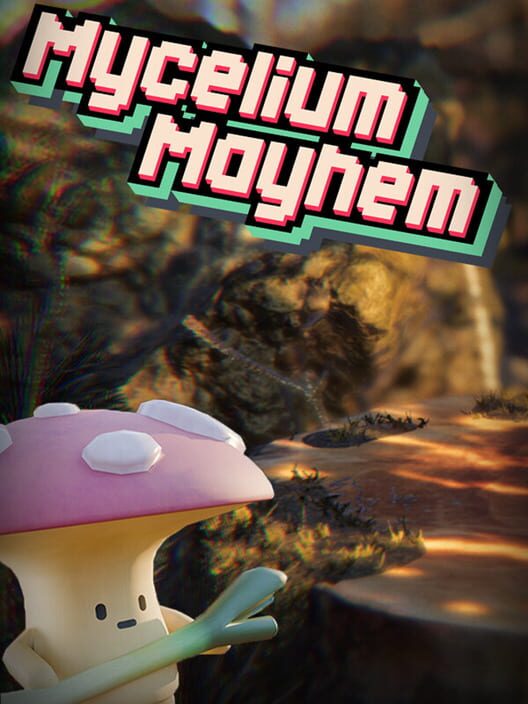 Mycelium Mayhem (2025)