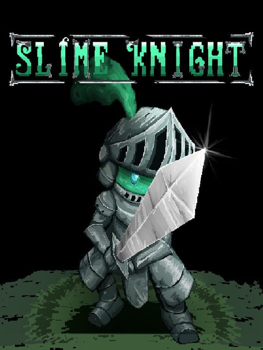 Slime Knight (2025)