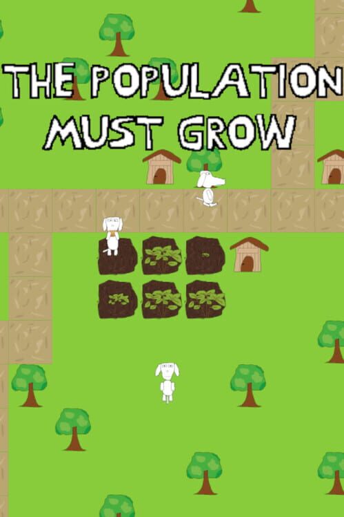The Population Must Grow (2025)