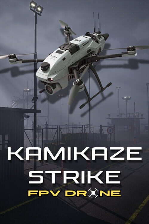 Kamikaze Strike: FPV Drone (TBD)