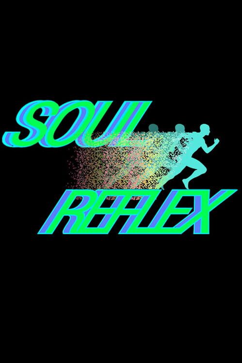 Soul Reflex (2025)