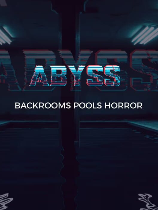 Abyss: Backrooms Pools Horror VR (2025)
