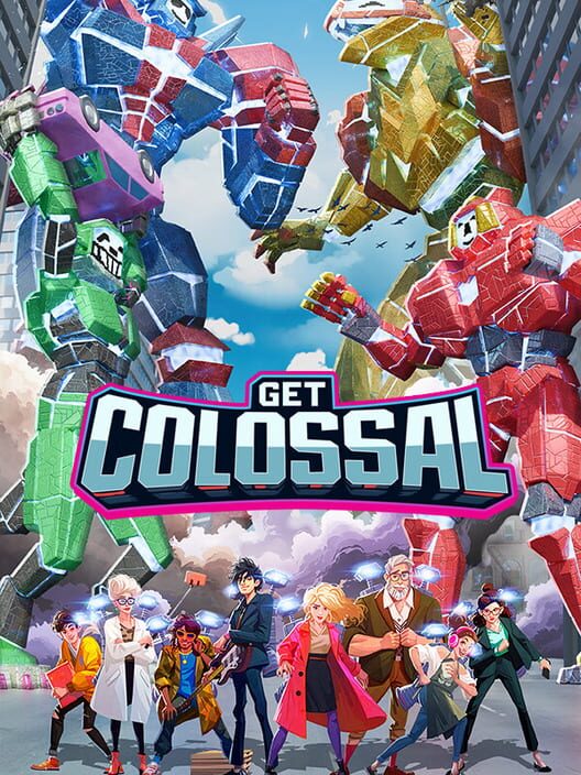Get Colossal (TBD)