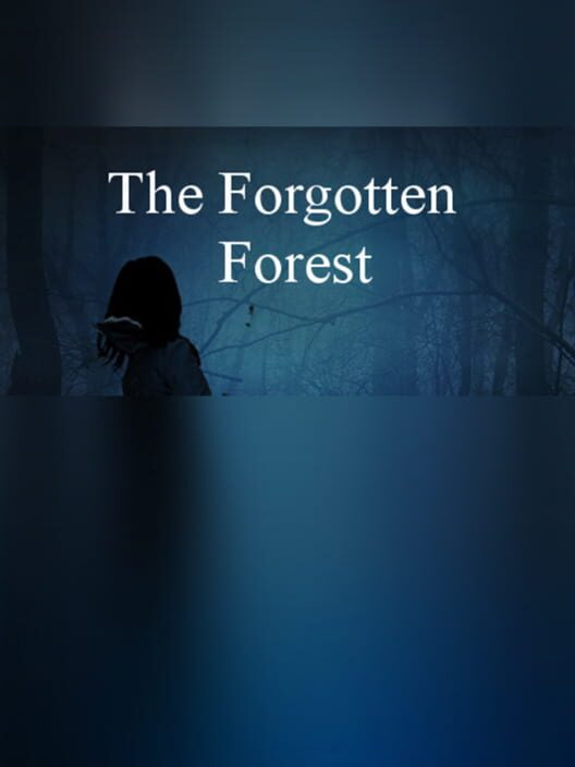 The Forgotten Forest (2015)