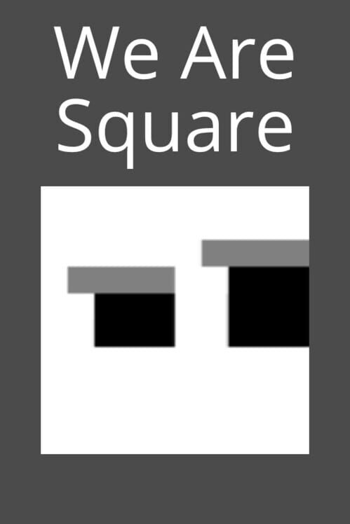 We Are Square (2024)